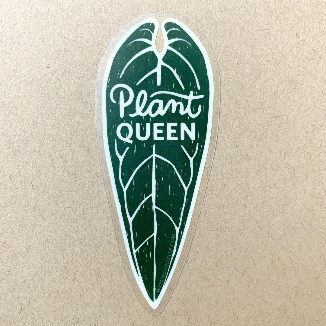 Plant Queen Sticker – Wit & Whistle